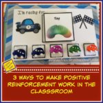 3 Ways to Make Positive Reinforcement Systems Work in the Classroom ...