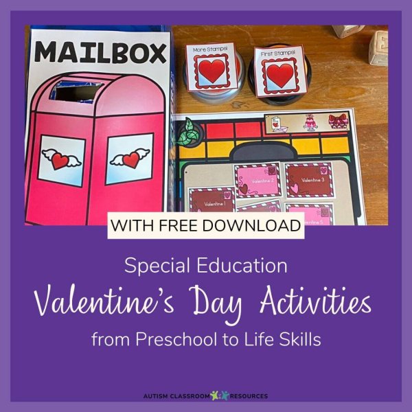 Valentines Day Activities for Special Education from Preschool to Life ...