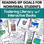 Reading IEP Goals for Nonverbal Students - Autism Classroom Resources