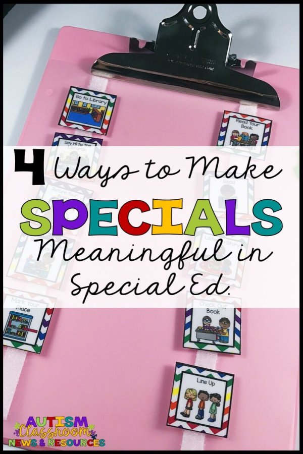 4 Ways To Make Specials More Functional When Working With Special Needs ...