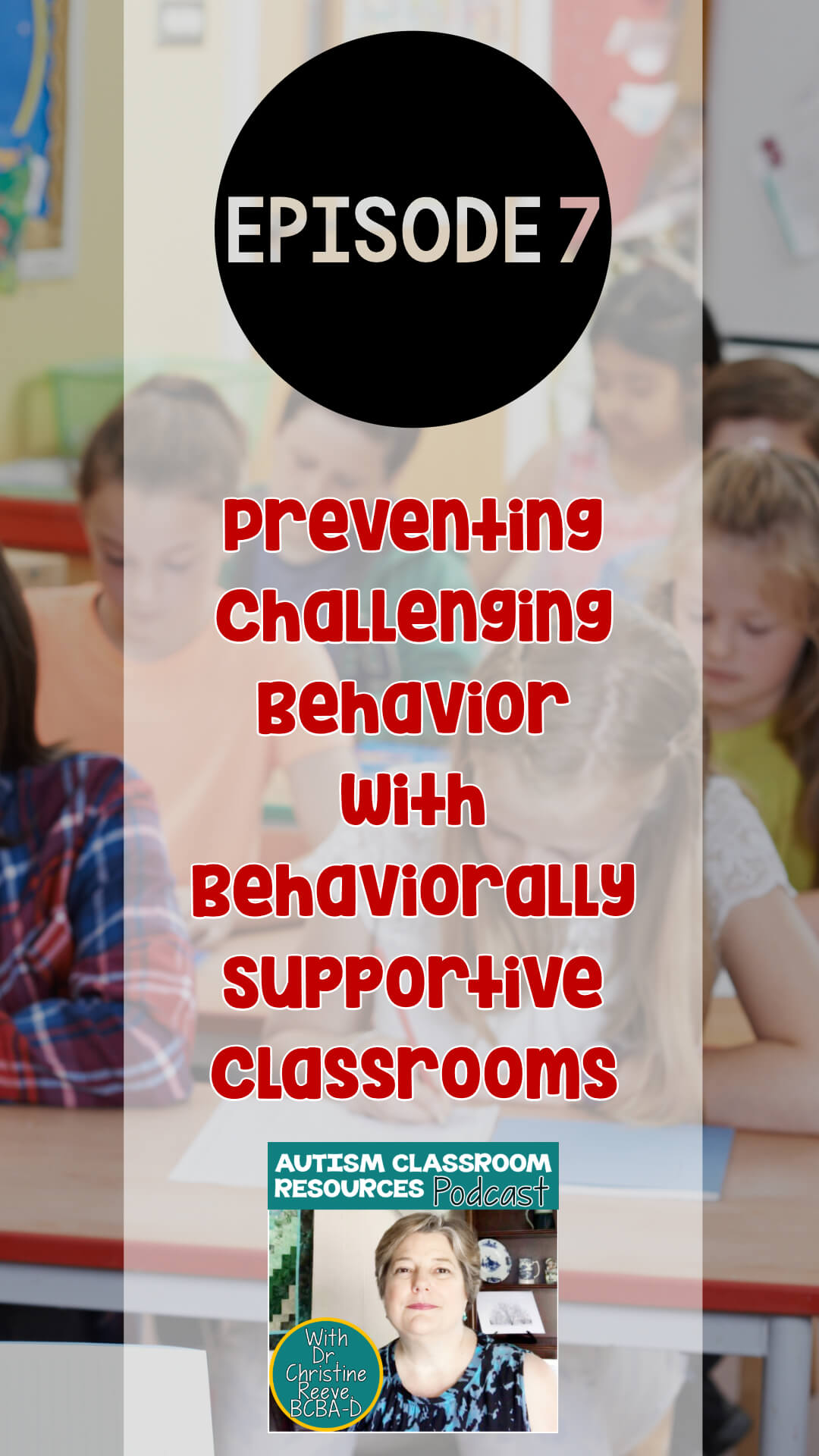 Ep. 7: Strategies You Need to Prevent Behavior Problems - Autism ...