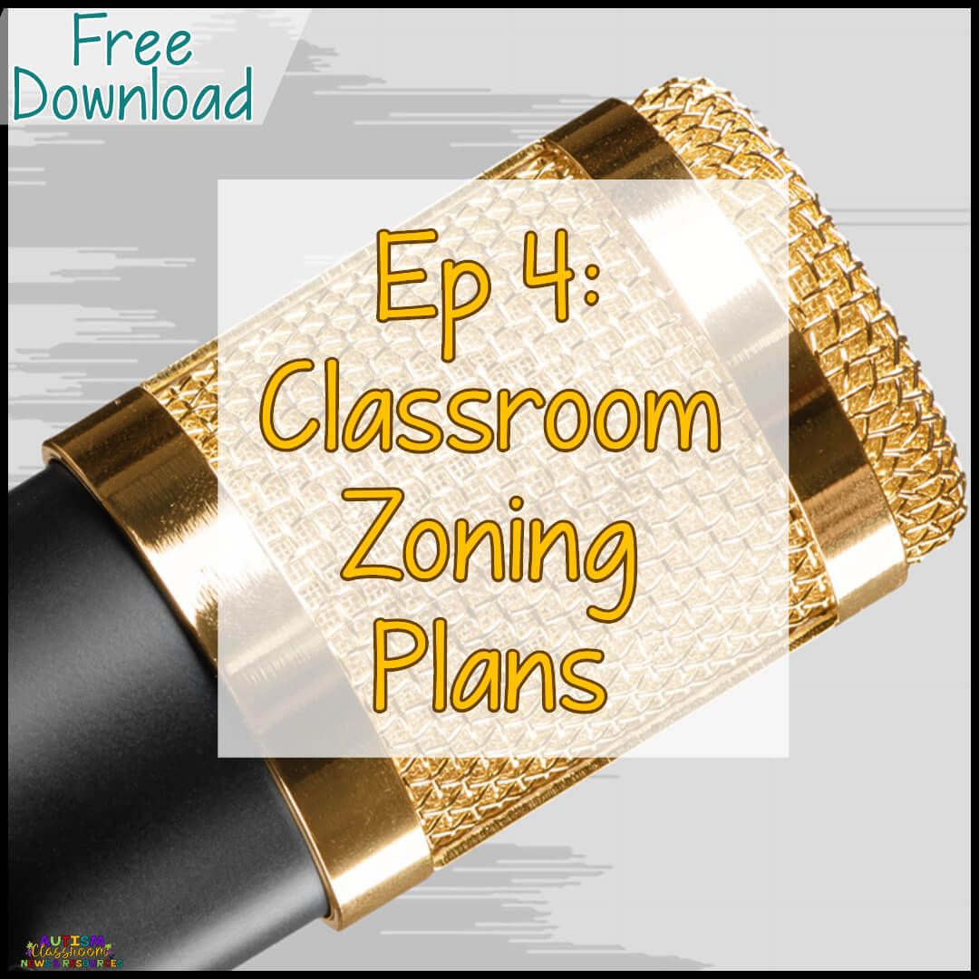 Using Classroom Zoning Plans to Build Your Teaching Team - Autism ...