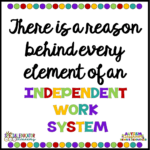 How to Make Sure Your Independent Work System Measures Up - Autism ...