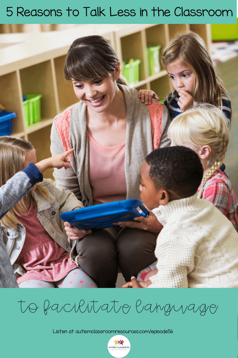 5 Reasons You Need to Talk Less to Promote Language in Special Ed (Ep ...