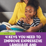 4 Keys You Need to Improve Expressive Language and Communication ...