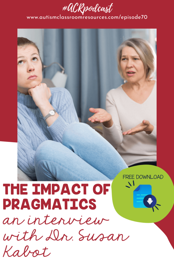 How Pragmatics Impacts Behavior in Autism: An Interview with Dr. Susan ...