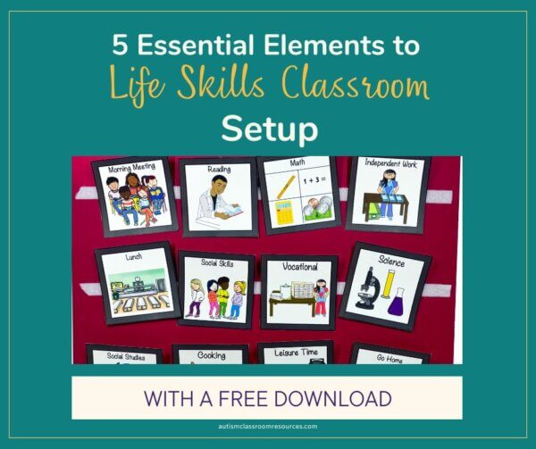 Life Skills Classroom Setup in Middle and High School