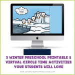 3 Winter Preschool Printable & Virtual Circle Time Activities Your ...