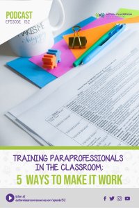 Training Paraprofessionals: 5 Ways to Make it Work