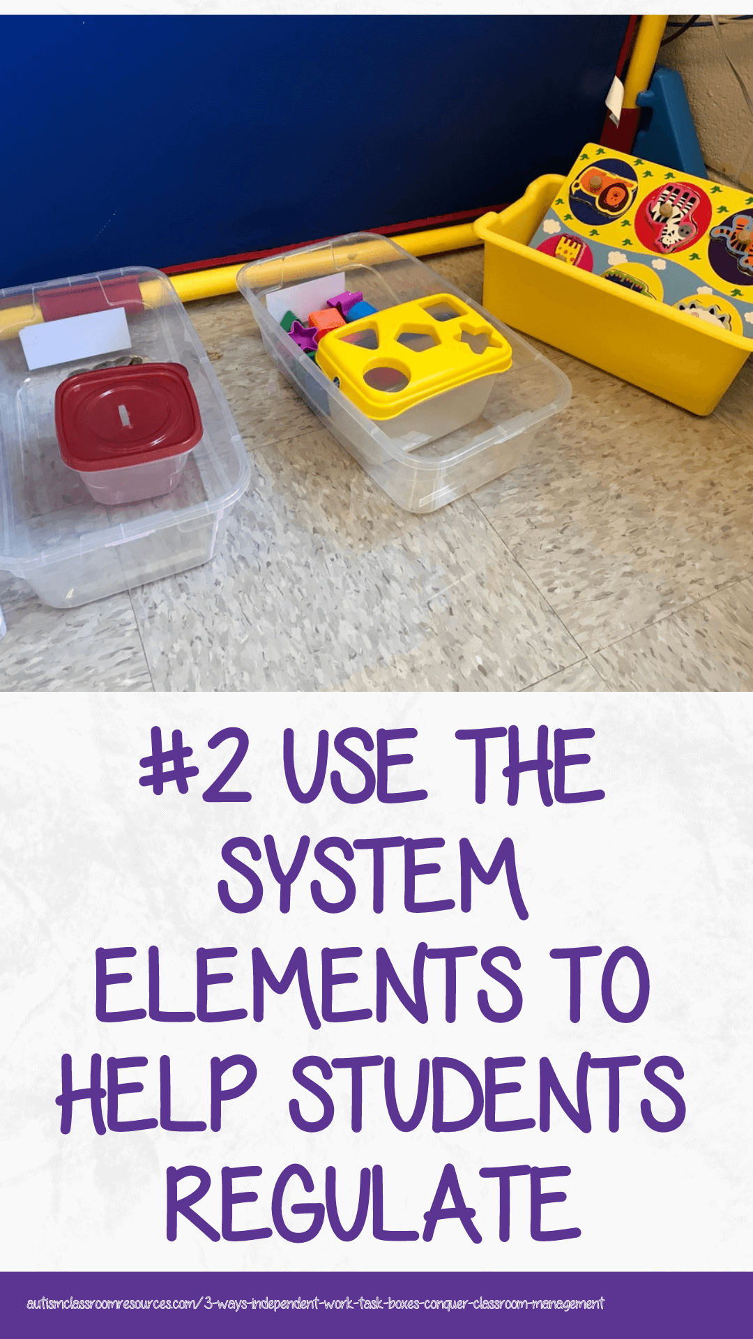 3 Ways Independent Work Task Boxes Help Conquer Classroom Management ...
