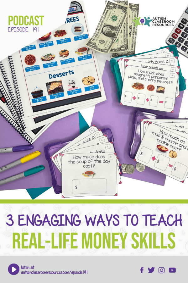 3 Engaging Ways to Teach Real-Life Money Skills (Ep. 191)