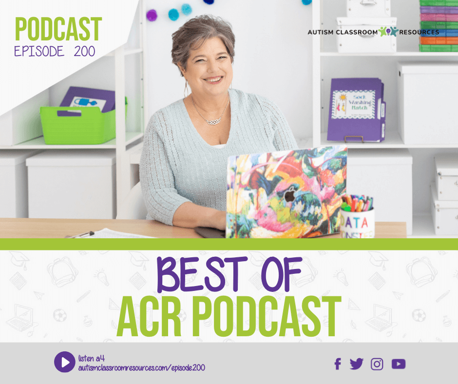 Autism Classroom Podcast: Best Of Episodes (Ep. 200)