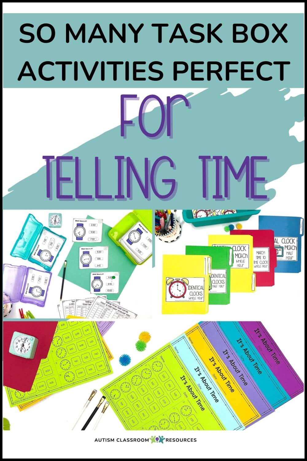 3 Task Box Activities Perfect for Telling Time Practice - Autism ...