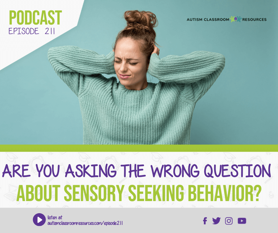 The Wrong Question to Ask About Sensory Seeking Behavior